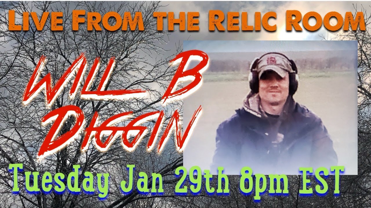 Gone Digging Live from the Relic Room featuring Will B Diggin - YouTube