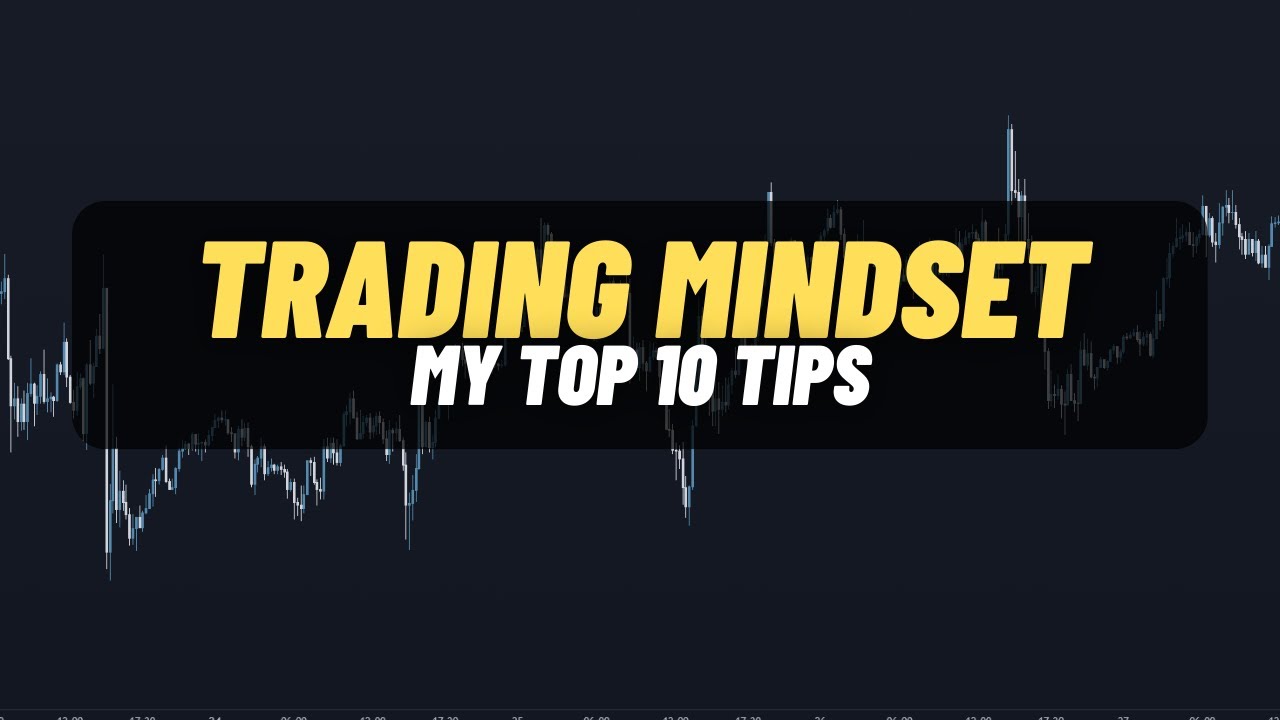 Top 10 Forex Trading Psychology Tips: Develop the Mindset of a ...
