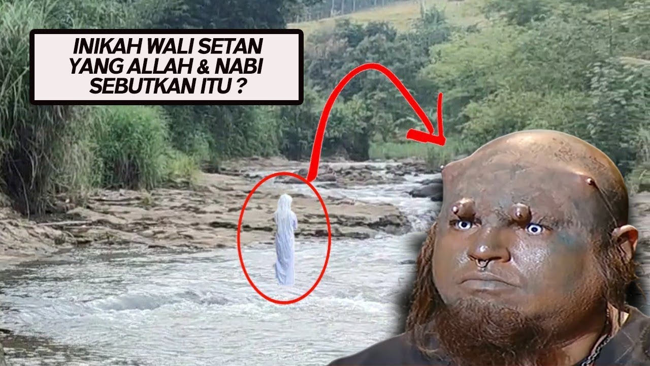 Inikah Wali Setan Yang Allah dan Nabi Muhammad Wanti wanti ? - YouTube
