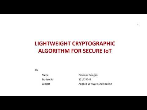 Lightweight cryptographic algorithm for secure IOT - YouTube