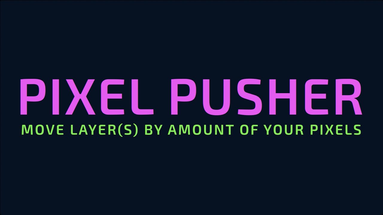 Pixel Pusher for After Effects - YouTube