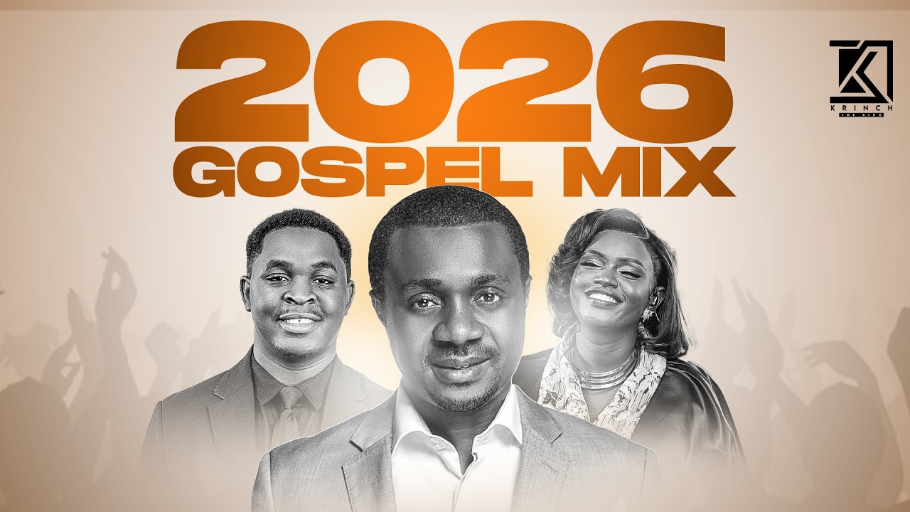 BEST GOSPEL MIX 2026 🔥 | 1HR OF SPIRIT-FILLED GOSPEL MIXES - DJ Krinch ...