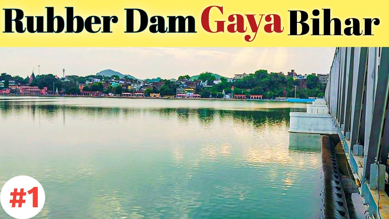 💯Rubber Dam Gaya Bihar | Gaya Falgu Rubber Dam💯 @BeingK-K - YouTube
