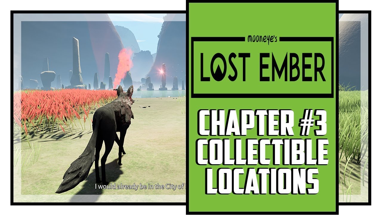 Lost Ember All Collectible Locations Chapter 3 - YouTube