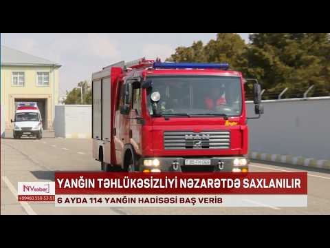 Naxçıvanda son 6 ayda 114 yanğın hadisəsi qeydə alınıb