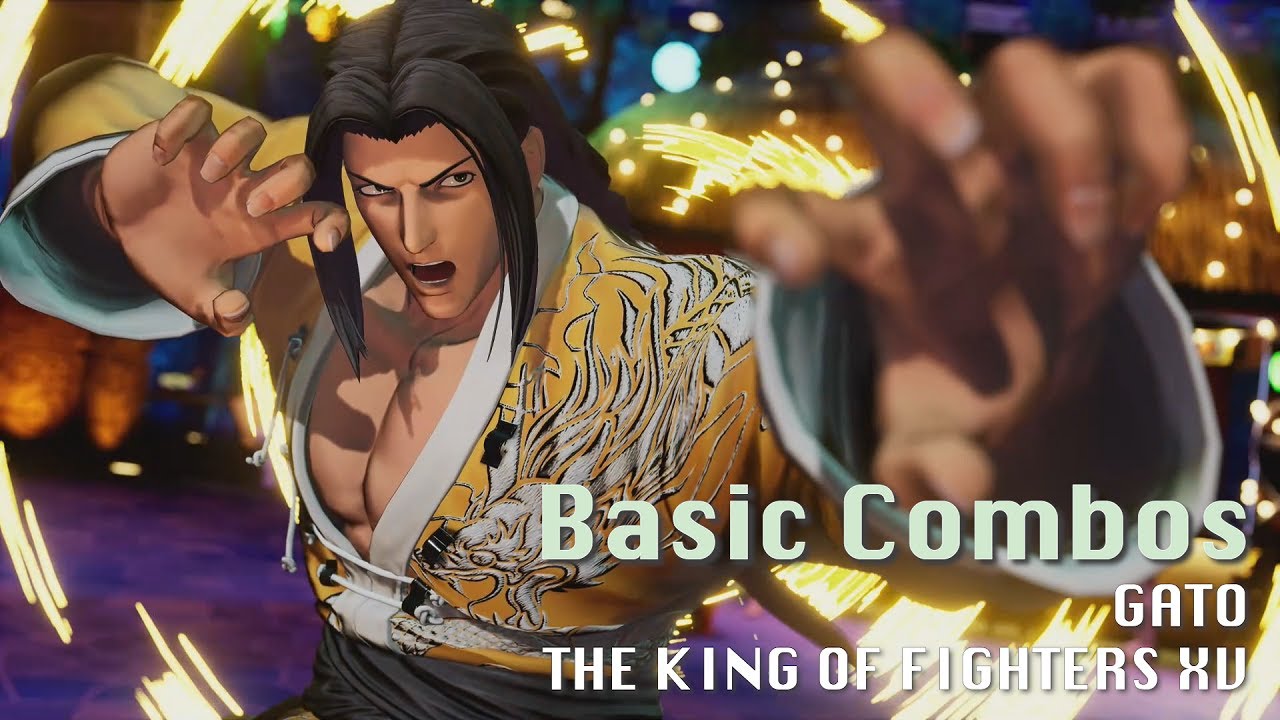 【KOF XV】GATO Basic Combos【牙刀 コンボ】 - YouTube