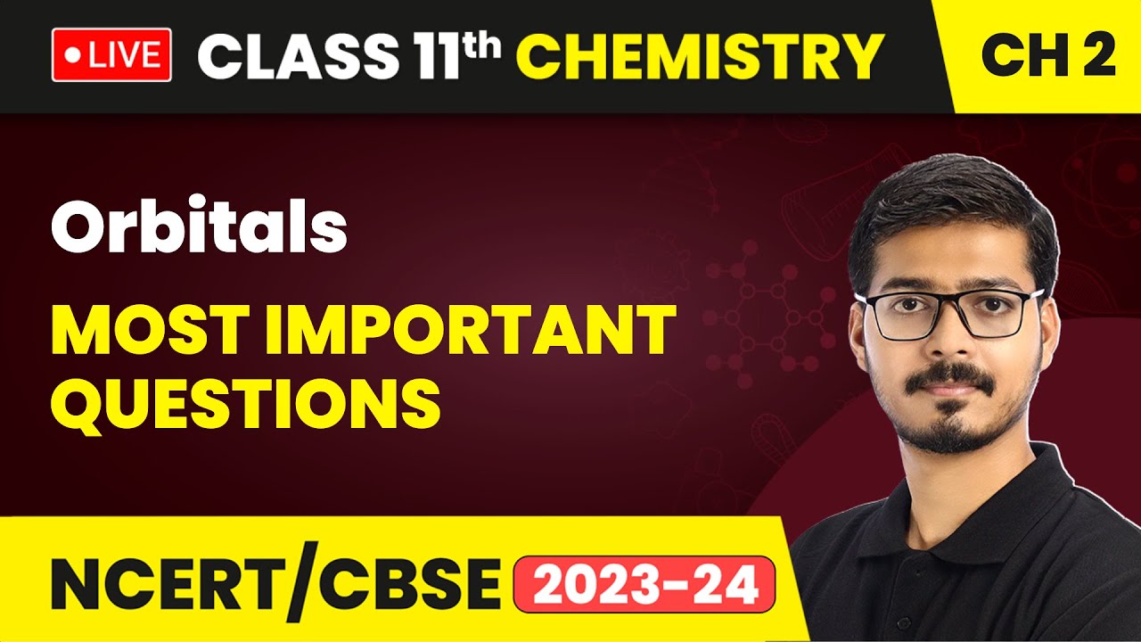 Orbitals - Most Important Questions | Class 11 Chemistry Chapter 2 ...