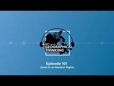 Geographical Thinking: E101 – Zoom In on Renters’ Rights