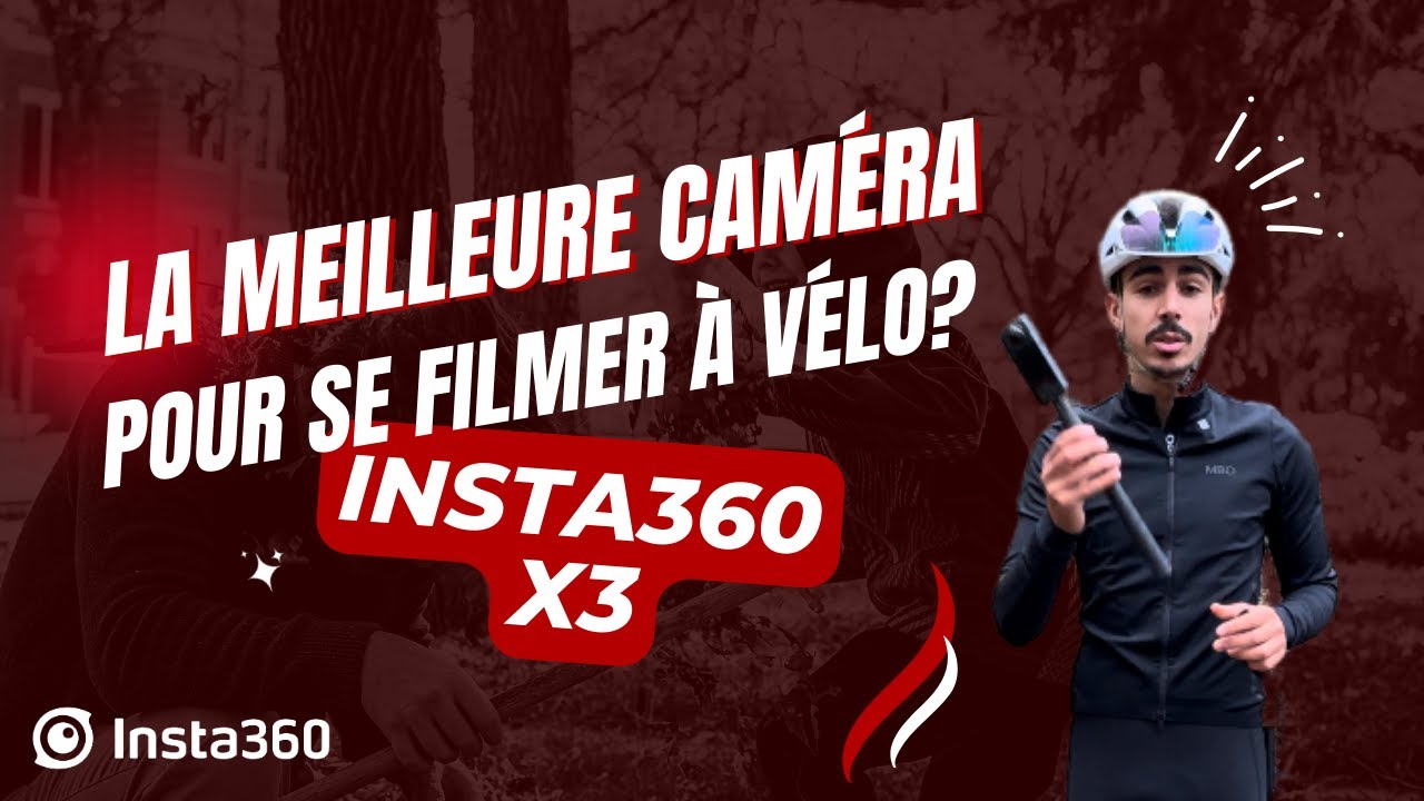 Insta360 X3. La meilleure caméra pour se filmer à vélo ? Mon avis ...