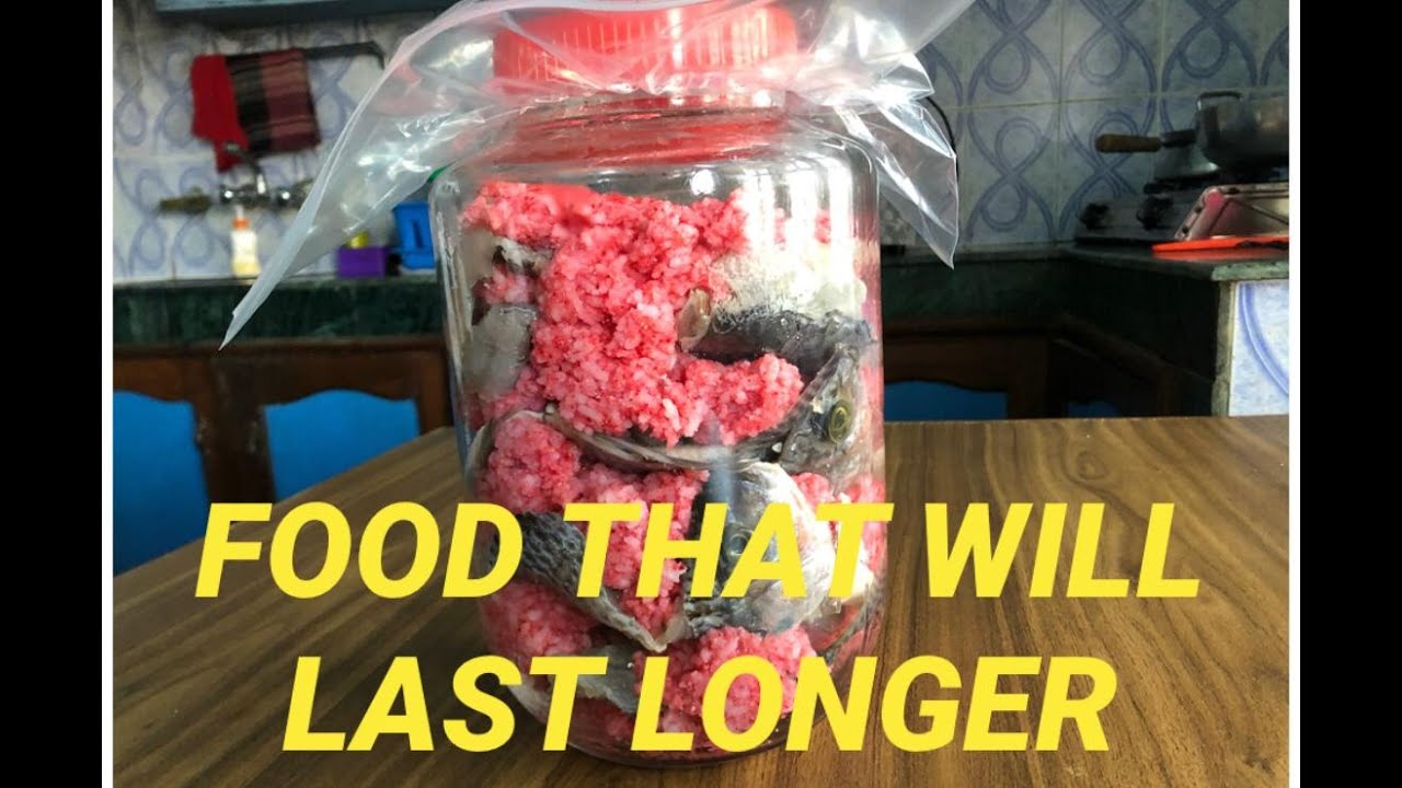 FOOD THAT LAST LONG TIME CHEAP AND EASY TO PREPARE "FERMENTED FISH OR ...