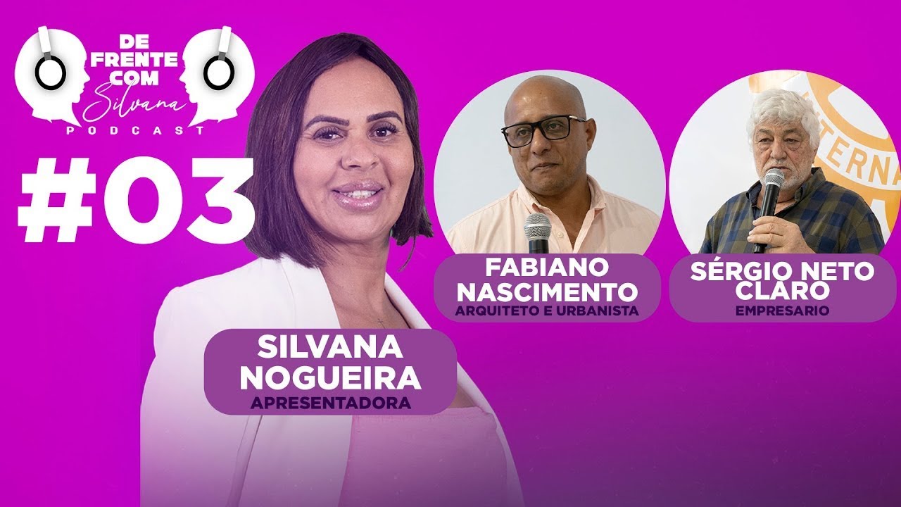 FABIANO NASCIMENTO & SÉRGIO NETO CLARO - DE FRENTE COM SILVANA #03 ...