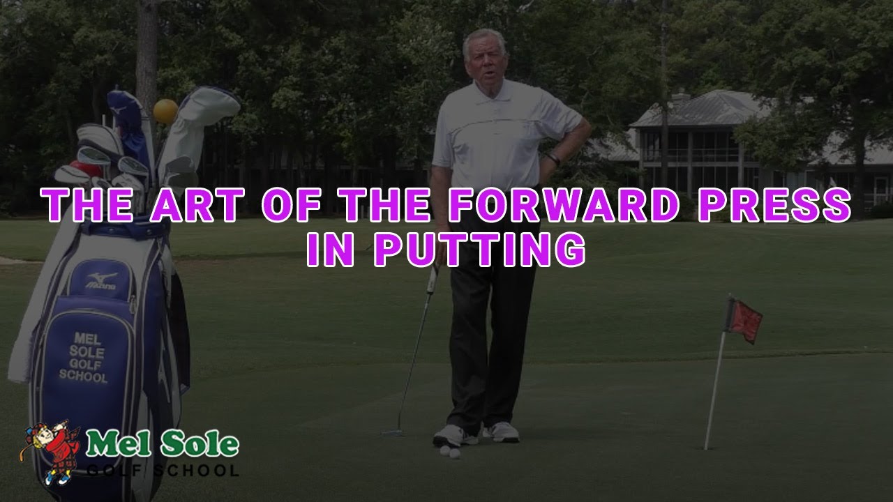 The Art of the Forward Press in Putting - YouTube