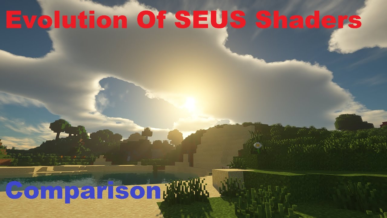 Evolution Of SEUS Shaders (4K 60fps) - YouTube