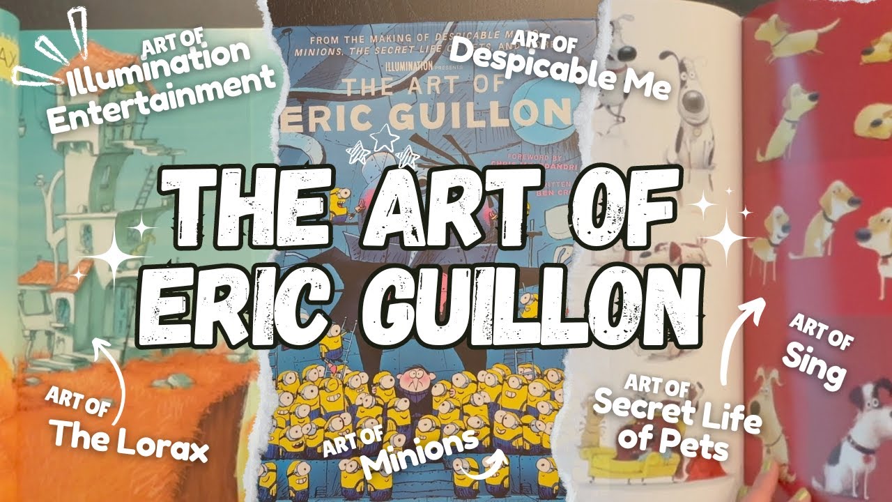 ANIMATION ART OF BOOK | Illumination Entertainment The Art of Eric ...
