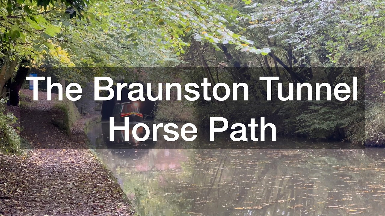 Exploring the Historic Braunston Tunnel and Horse Path - YouTube