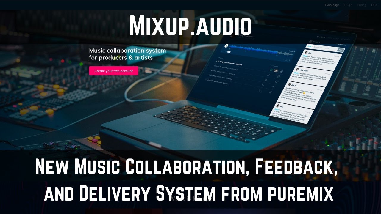 Mixup.audio | New Music Collaboration, Feedback, and Delivery System ...