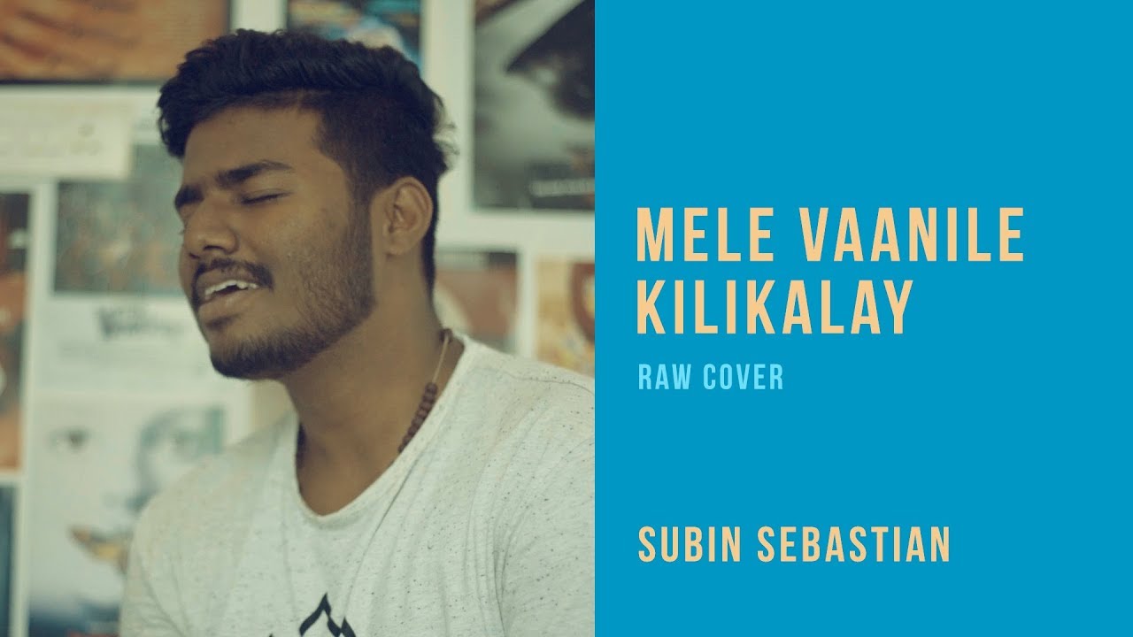 Mele vaanile kilikalay | Subin Sebastian | Raw cover | Vertical Video ...