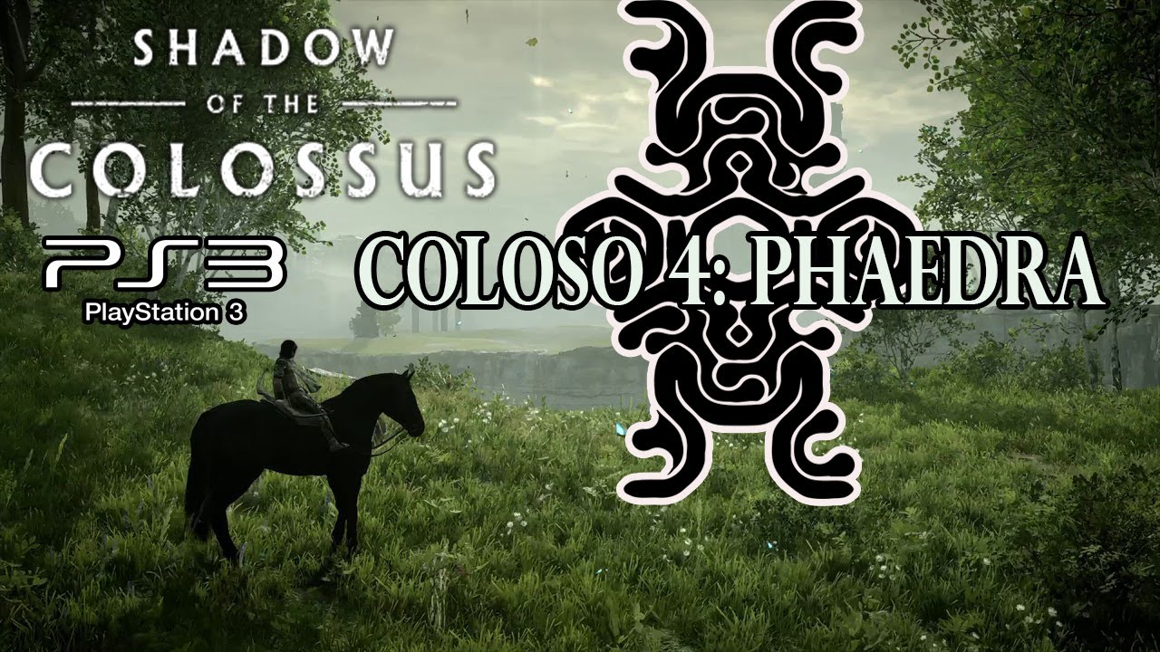 Guía Shadow of the Colossus HD(PS3) Coloso 4: Phaedra | By Isrix - YouTube