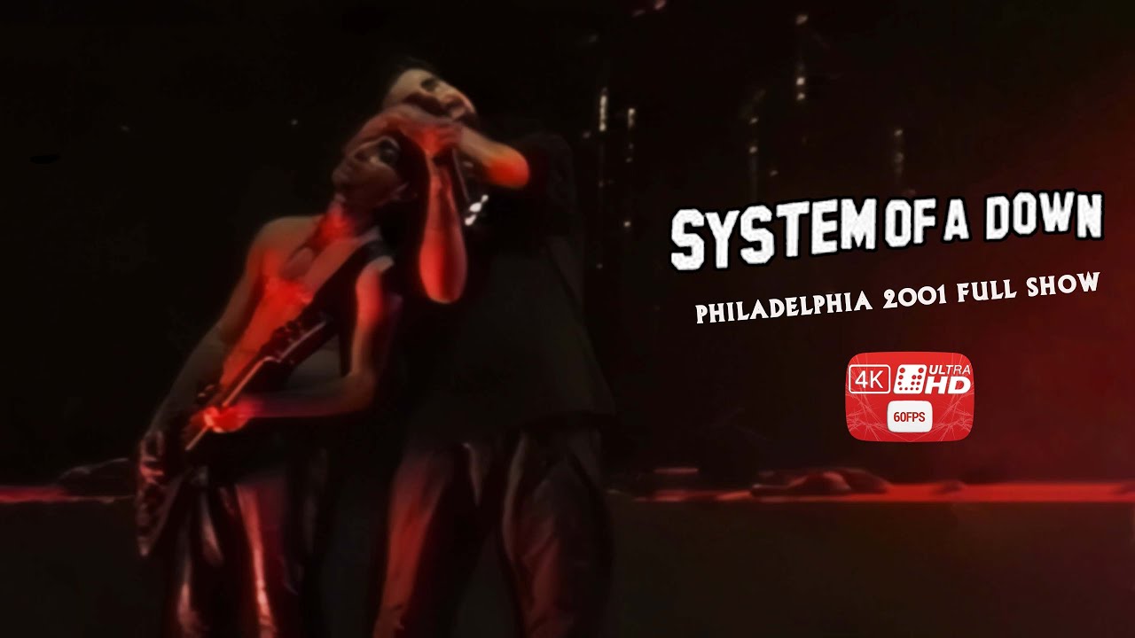 System Of A Down - Full Show 2001 First Union Spectrum, Philadelphia ...