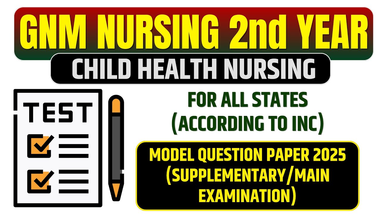 Gnm 2nd Year Child Health Nursing Question Paper 2025 - YouTube