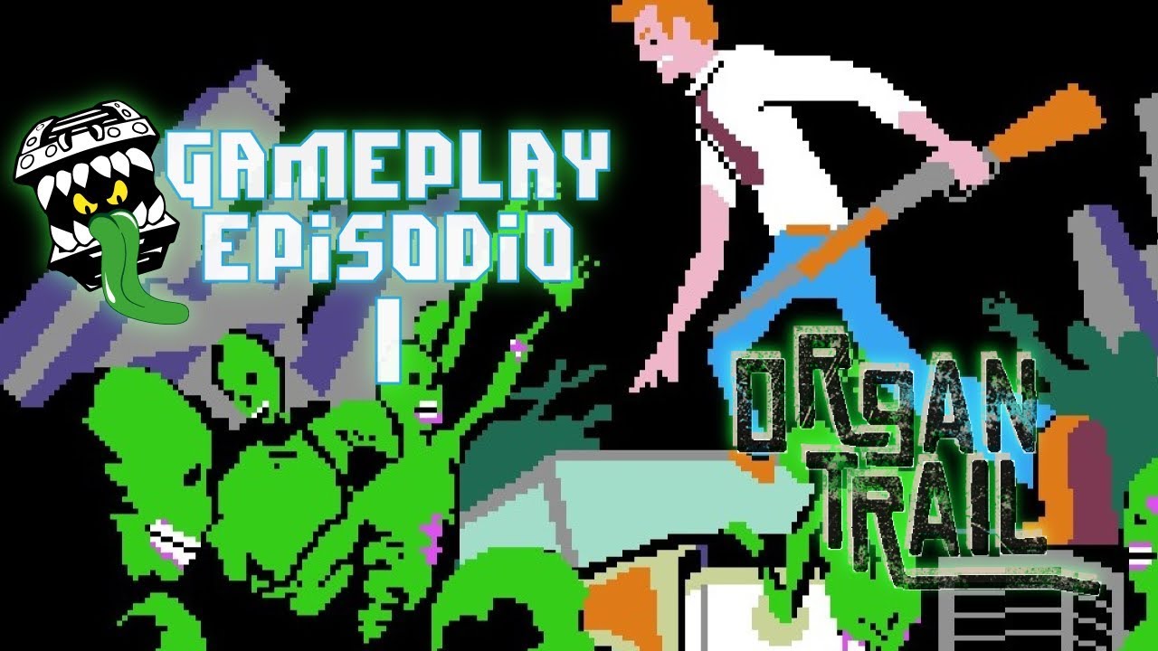 Organ Trail | Ep 1 | Gameplay en español | EpicMimic - YouTube