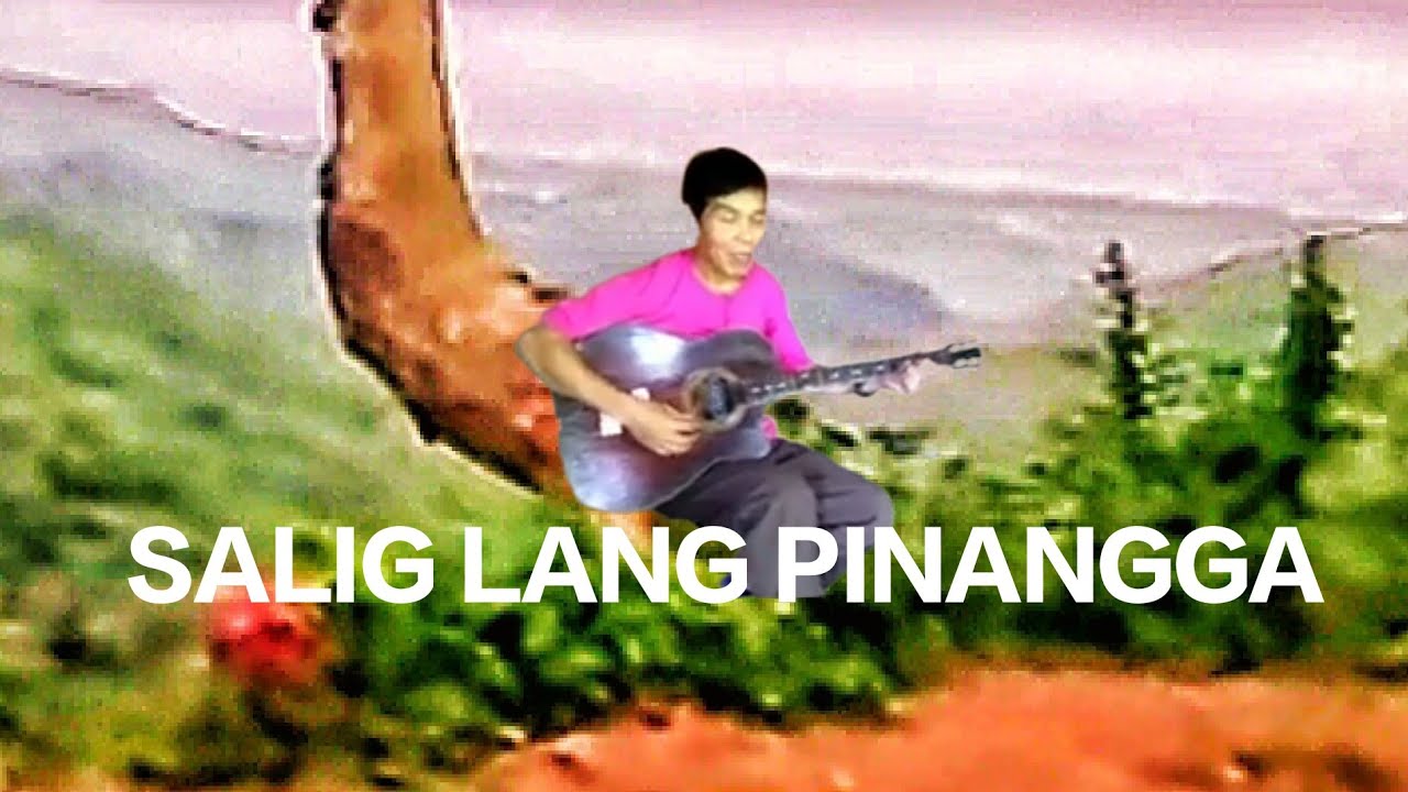 SALIG LANG PINANGGA bisayan song EL MASCULINO (RITO BOY (Pinggol) cover ...
