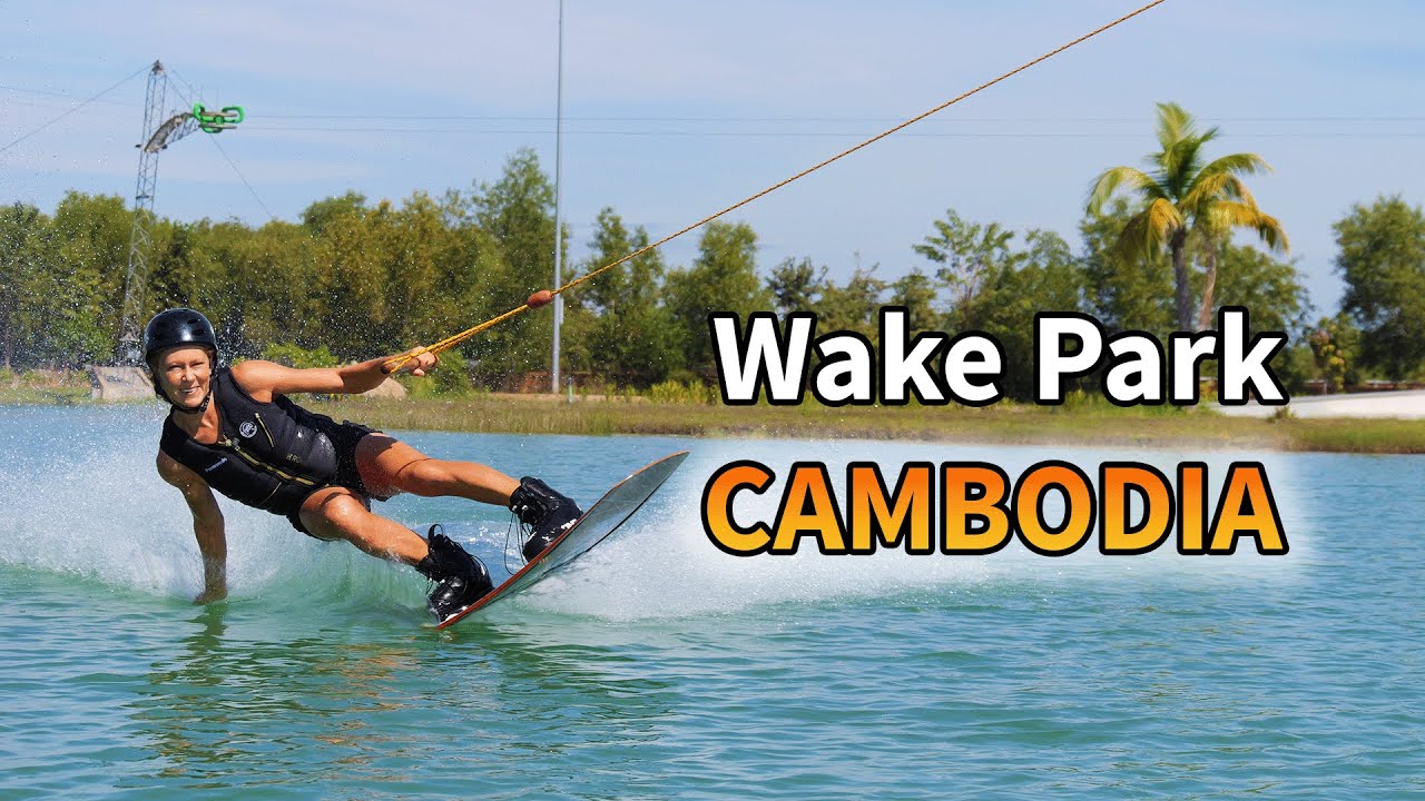 Wake Park Cambodia - YouTube