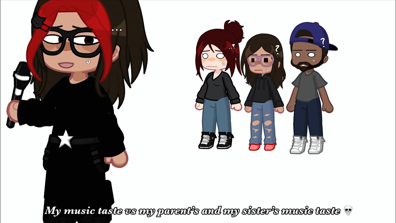 My music taste v.s my parents and my sister’s music taste 💀 - YouTube