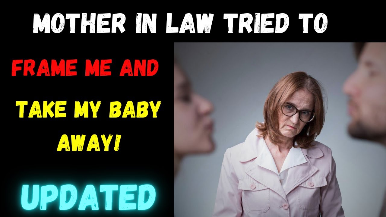 Mother in Law Tried To Frame Me And Take My Baby Away! - YouTube