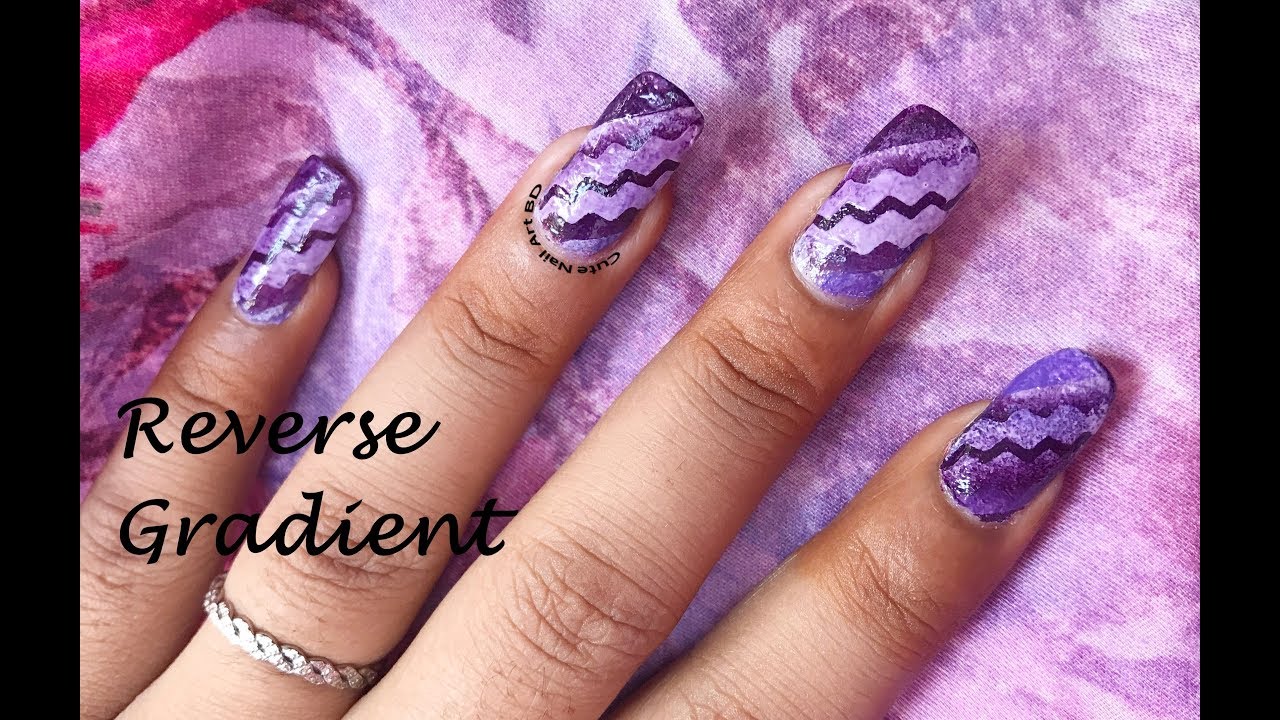 Nail Art 20 - My Very First Reverse Gradient in Bangla 2018 || Cute ...