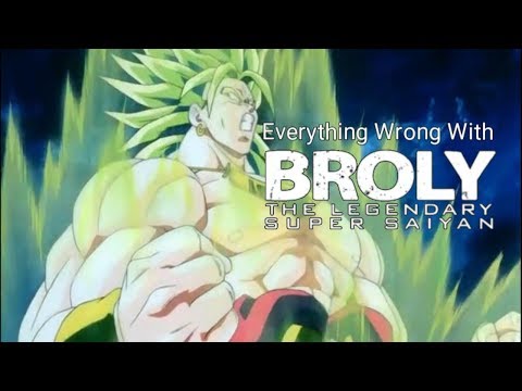 Everything Wrong With Dragon Ball Z: Broly - The Legendary Super Saiyan