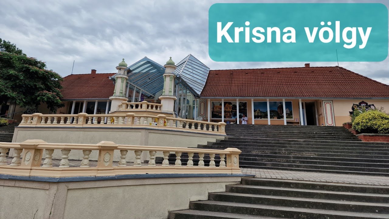 KRISNA-VÖLGY (Krishna Valley), Somogyvámos, Hungary, June 2023 - YouTube