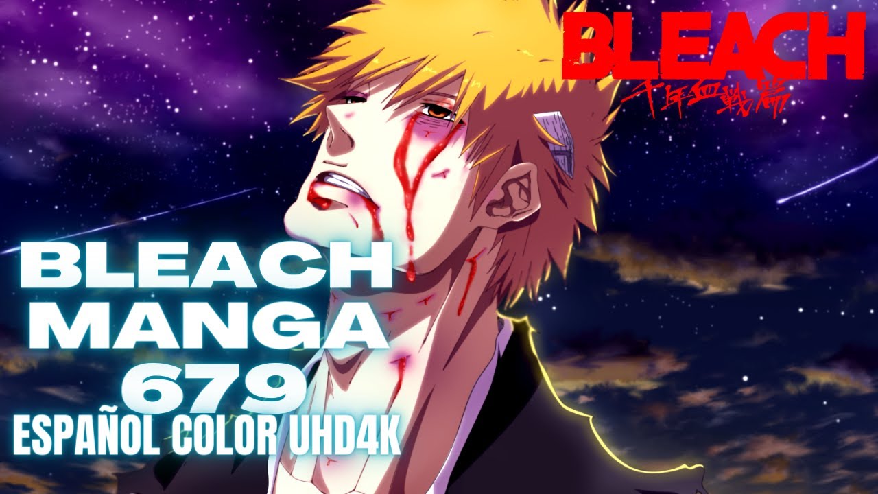 BLEACH MANGA 679 ESPAÑOL COLOR UHD4K - YouTube