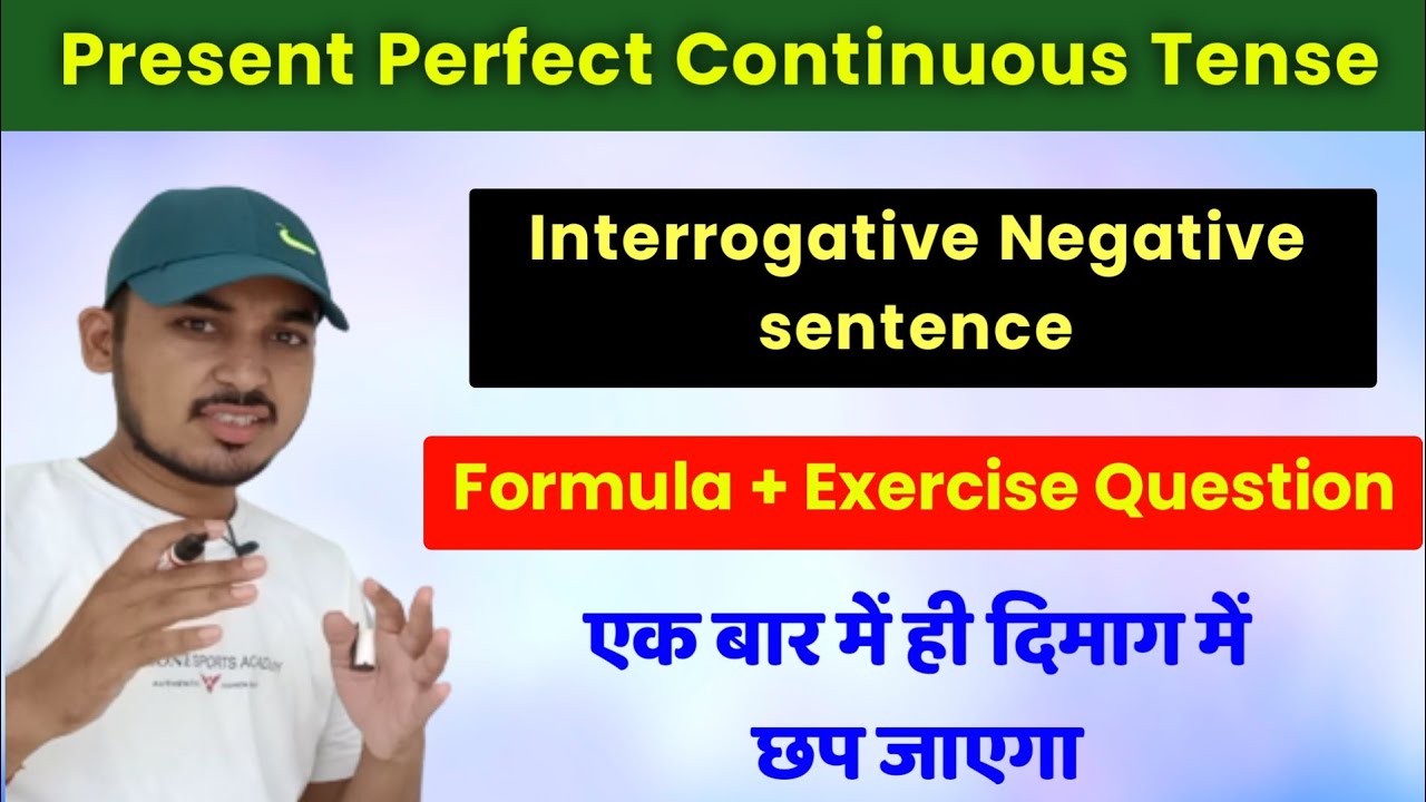 L-57।। Present perfect continuous tense।। interrogative negative ...