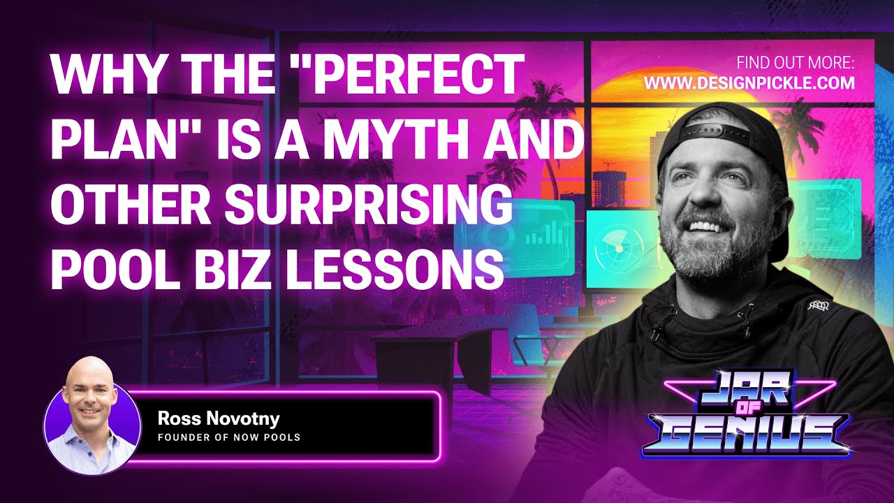 Why the "Perfect Plan" Is a Myth and Other Surprising Pool Biz Lessons ...