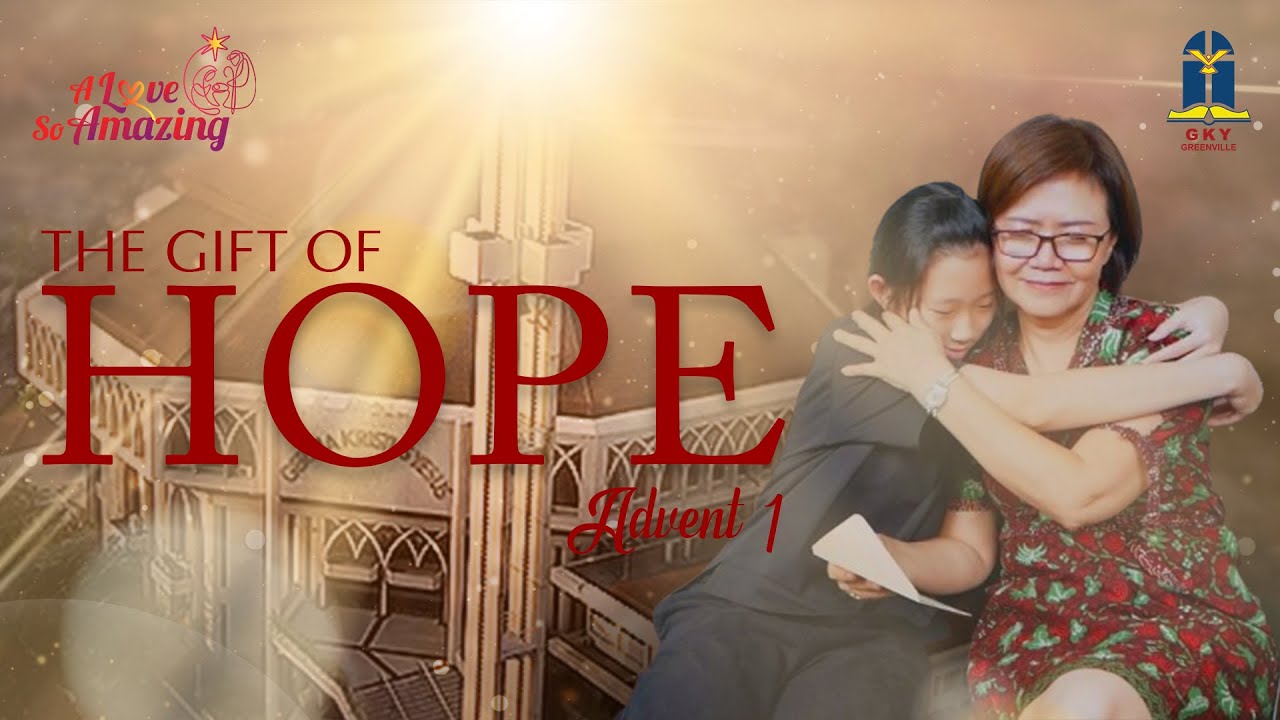 The Gift of Hope - Advent 1 - YouTube
