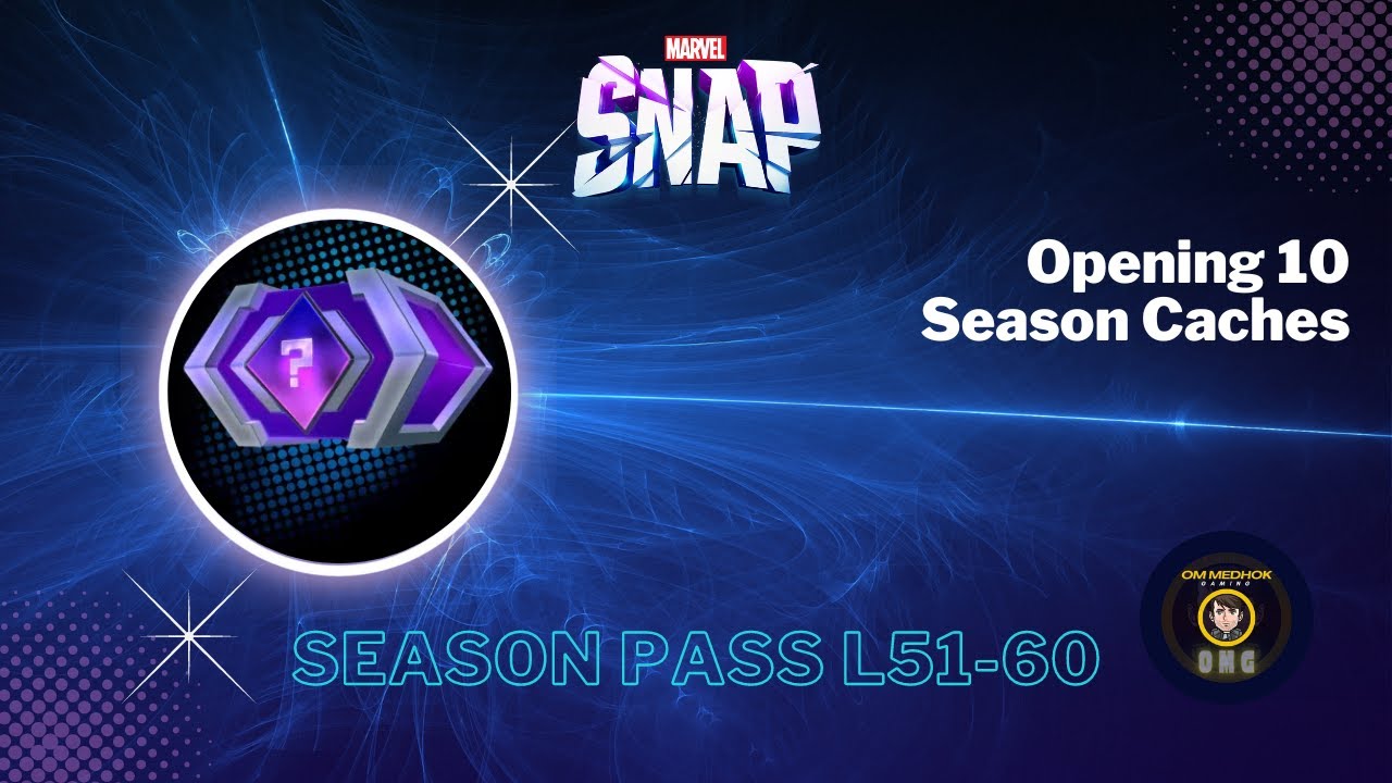 Opening 10 Season Caches | Season Pass level 51-60 [Marvel Snap] - YouTube