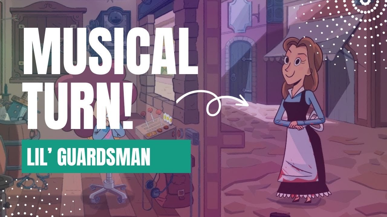 Lil' Guardsman Gameplay Clip - Chloe (Musical Turn) - YouTube