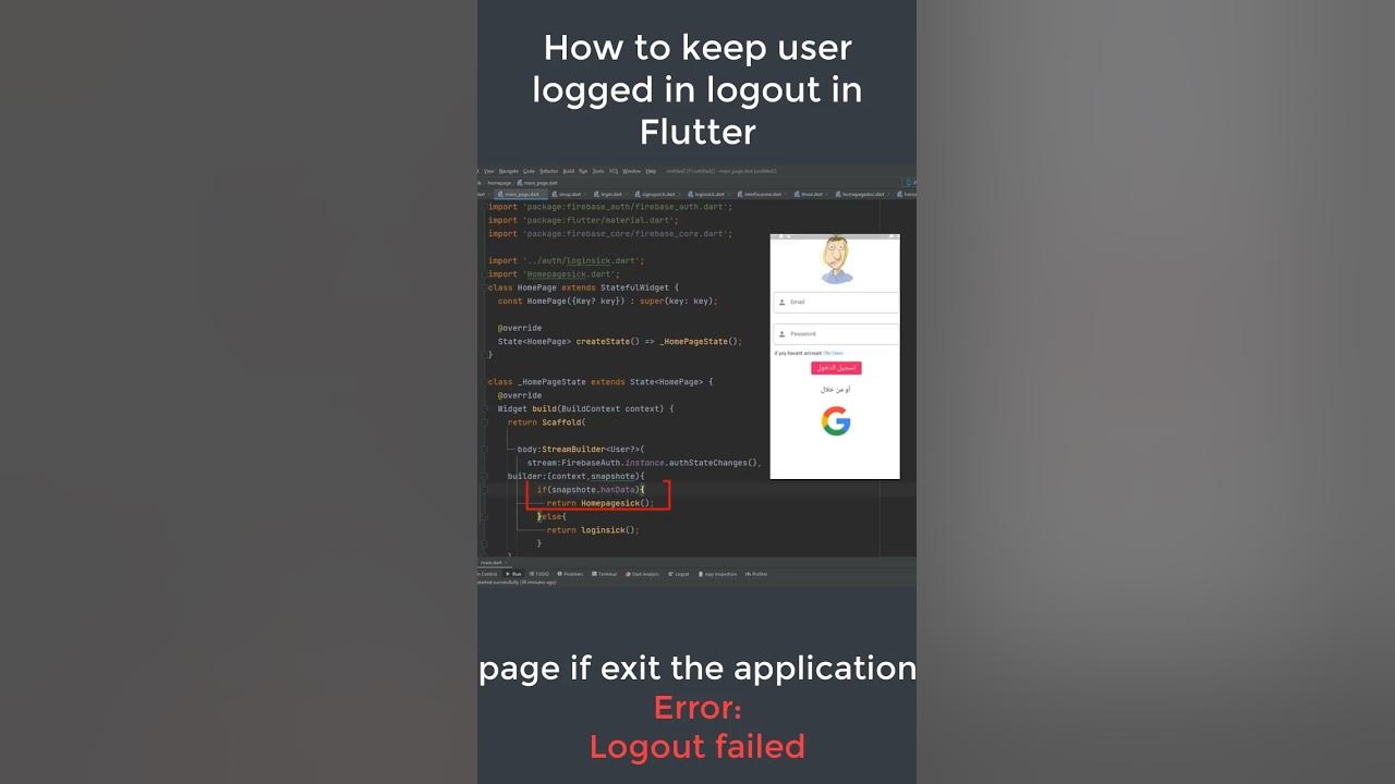 How to keep user logged in logout in Flutter || page if exit the application || Error: Logout ...