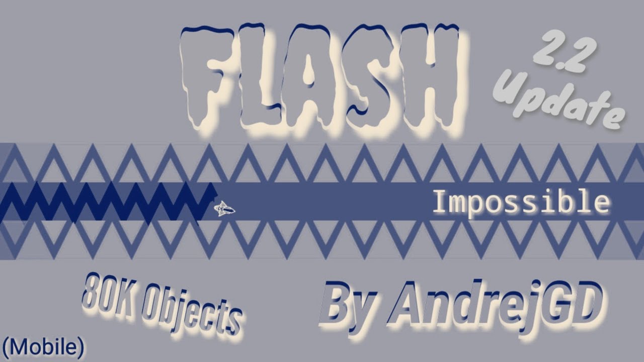 Flash 2.2 Update (Final ver.) By AndrejGD (Me) - YouTube