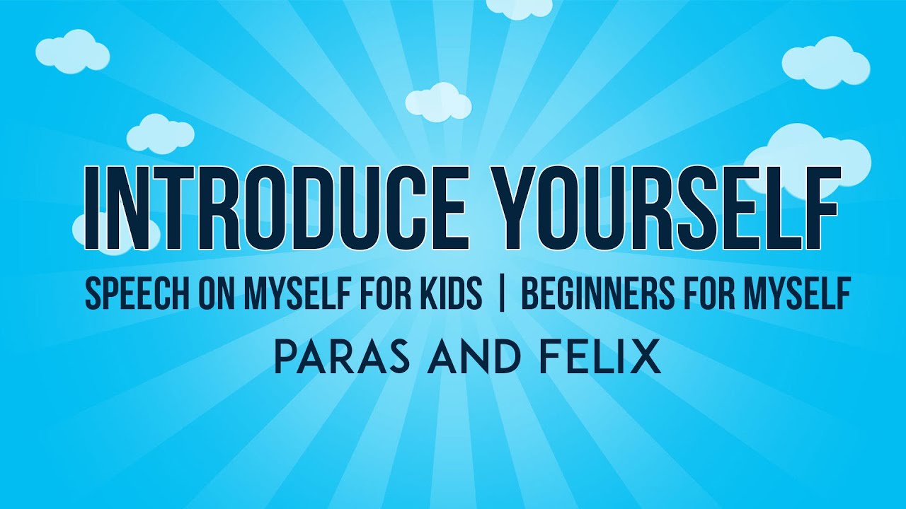 Introduce Yourself In English for School Kids | Speech on Myself For ...