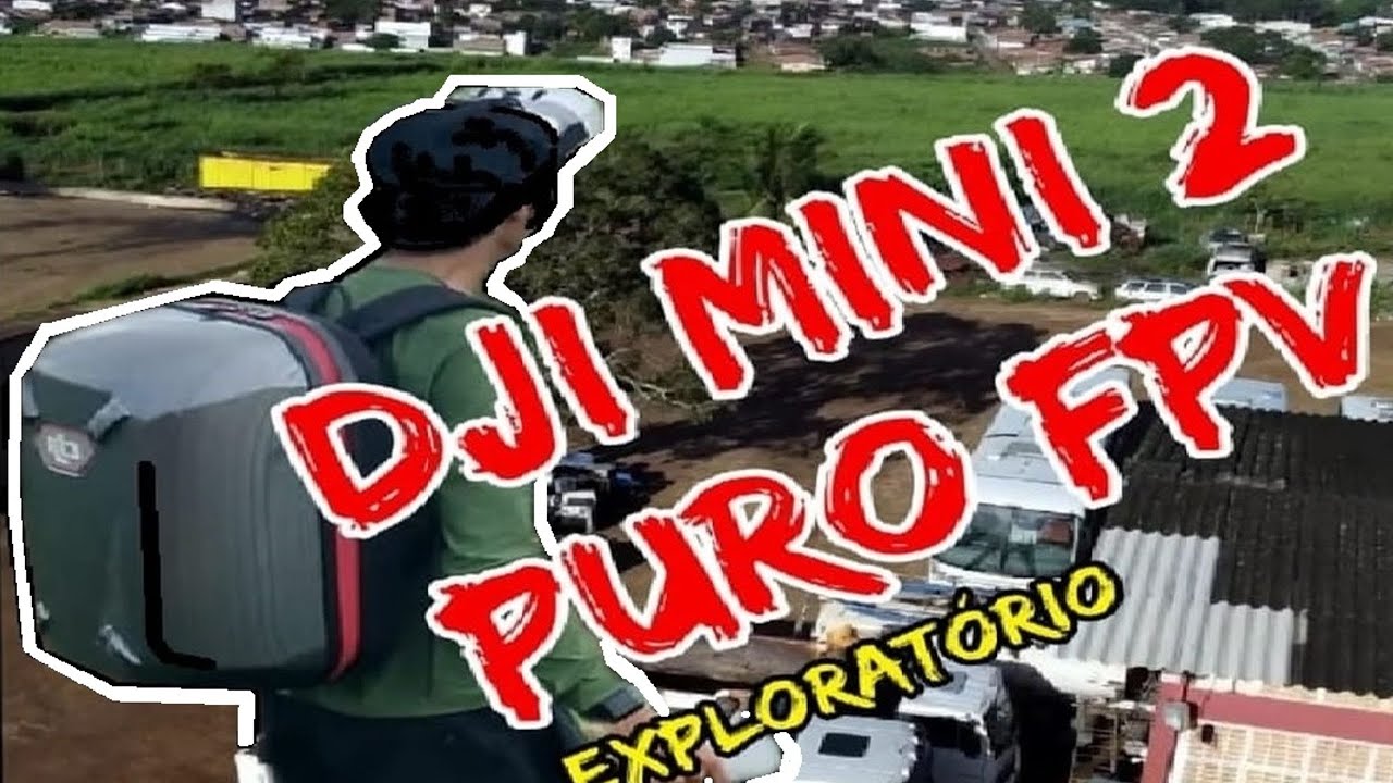 DJI Mini 2 Puro FPV Exploratório - YouTube