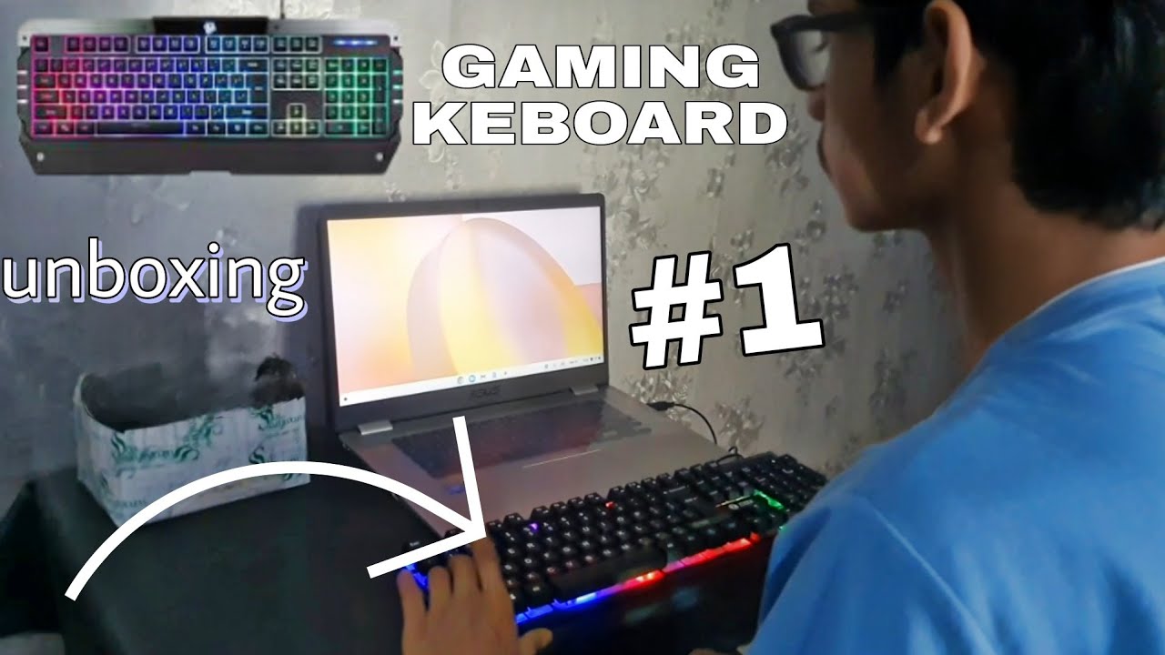 My life first gaming keyboard | Unboxing new keyboard | Unbox Yt - YouTube