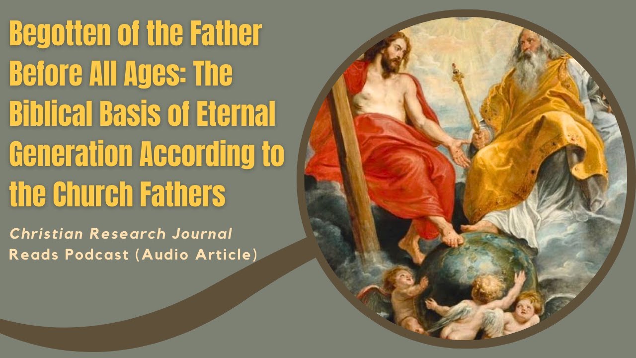 The Biblical Basis of Eternal Generation according to the Church ...