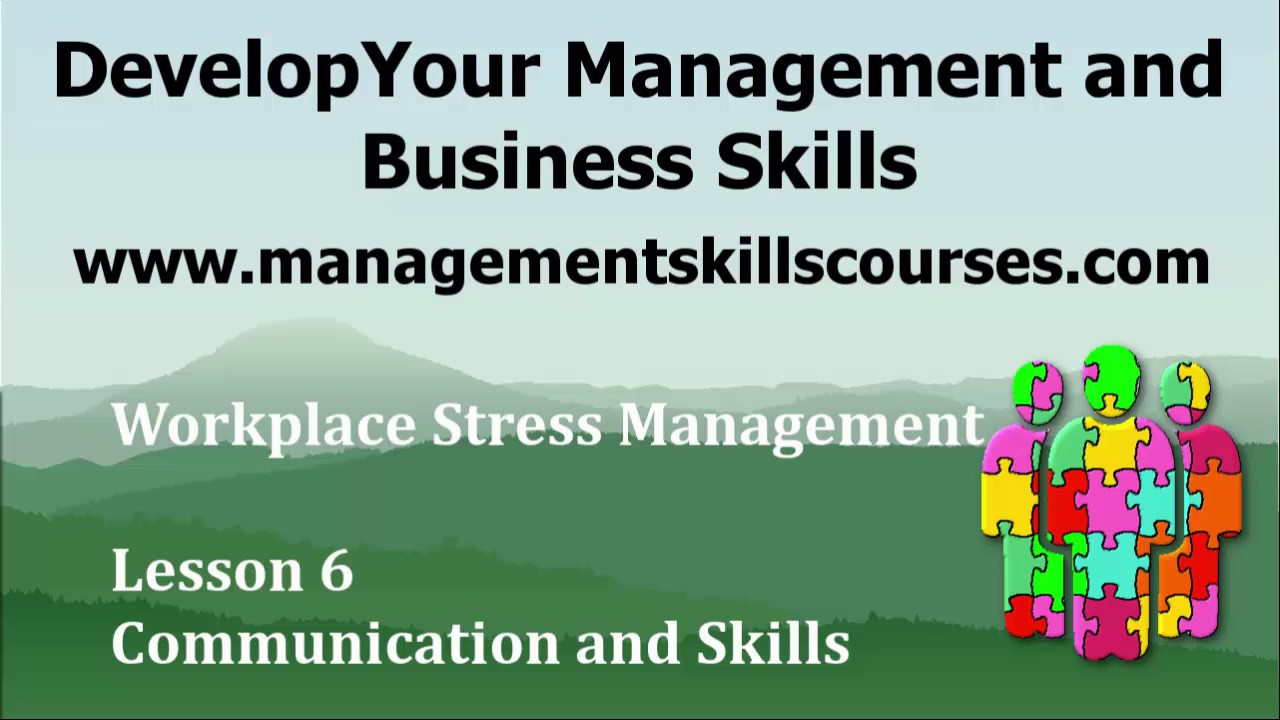 Workplace Stress Management - Communication and Skills - YouTube