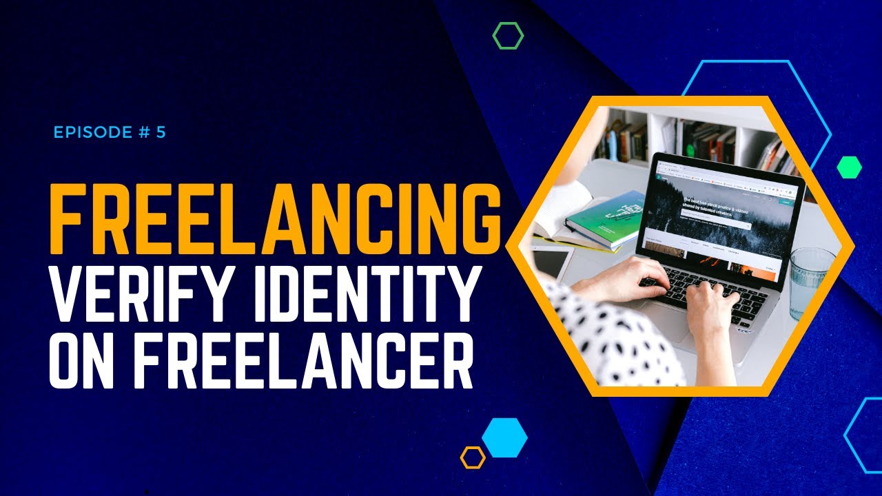 Freelancing - How to Verify Identity on Freelancer (in Urdu/Hindi ...