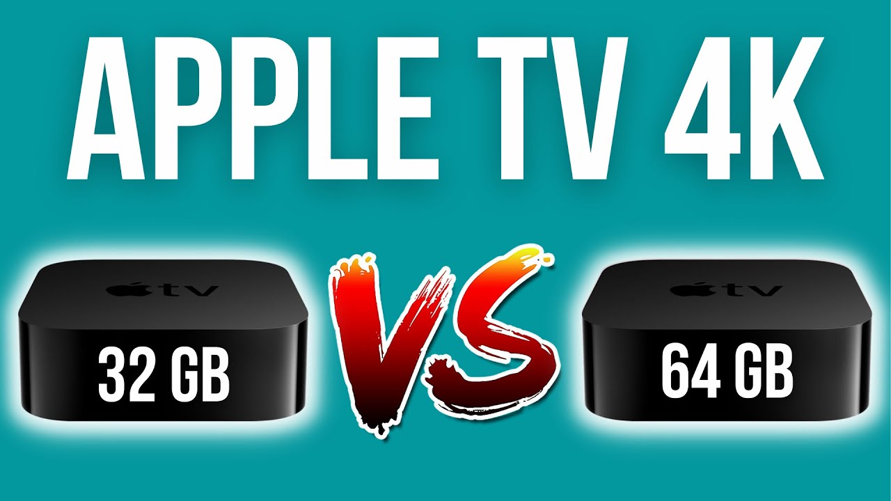 Apple TV 4K 32 Vs 64 GB Worth It YouTube