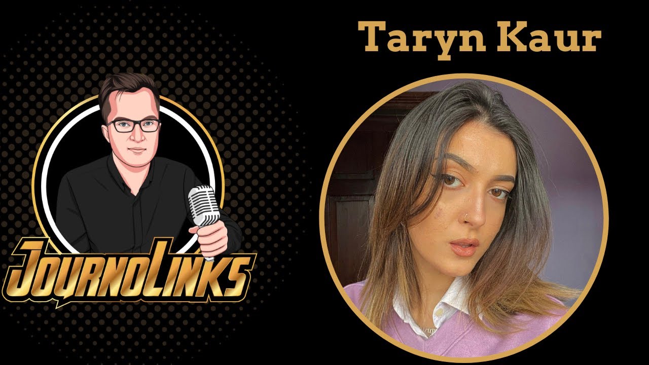 Episode 7: Taryn Kaur Pedler (The Sun) | Journo Links Podcast - YouTube