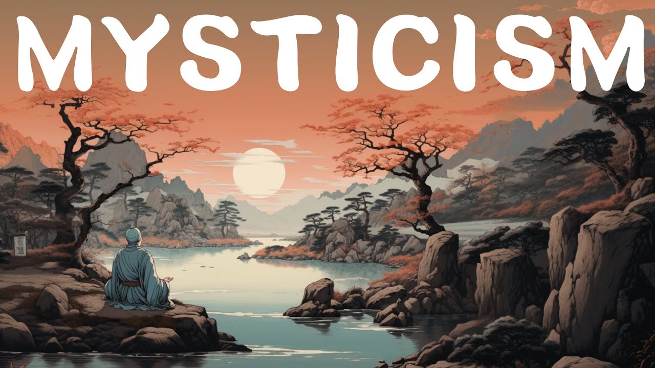 Exploring Mysticism: An In-Depth Introduction - YouTube