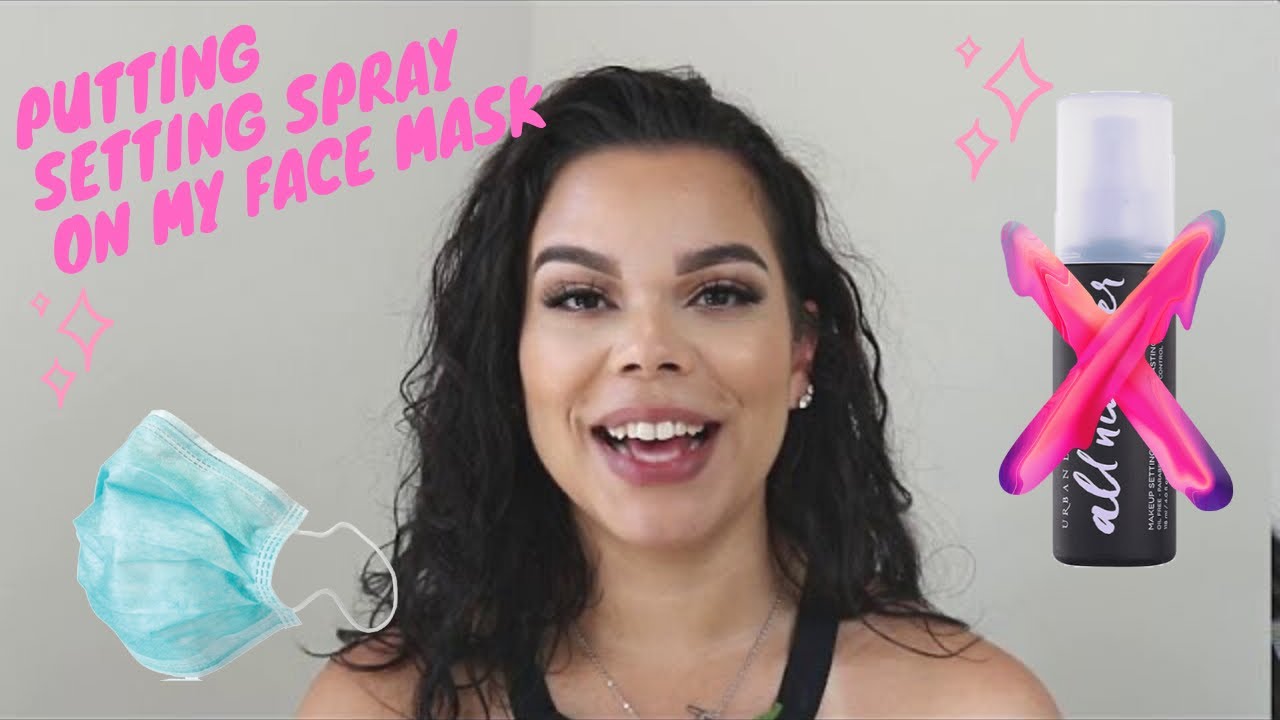 Makeup under face mask| I tried spraying my mask with setting spray ...